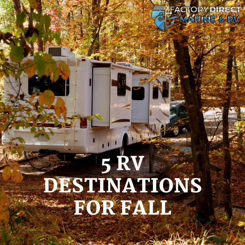 5 RV Destinations for Fall - Factory Direct Marine & RV